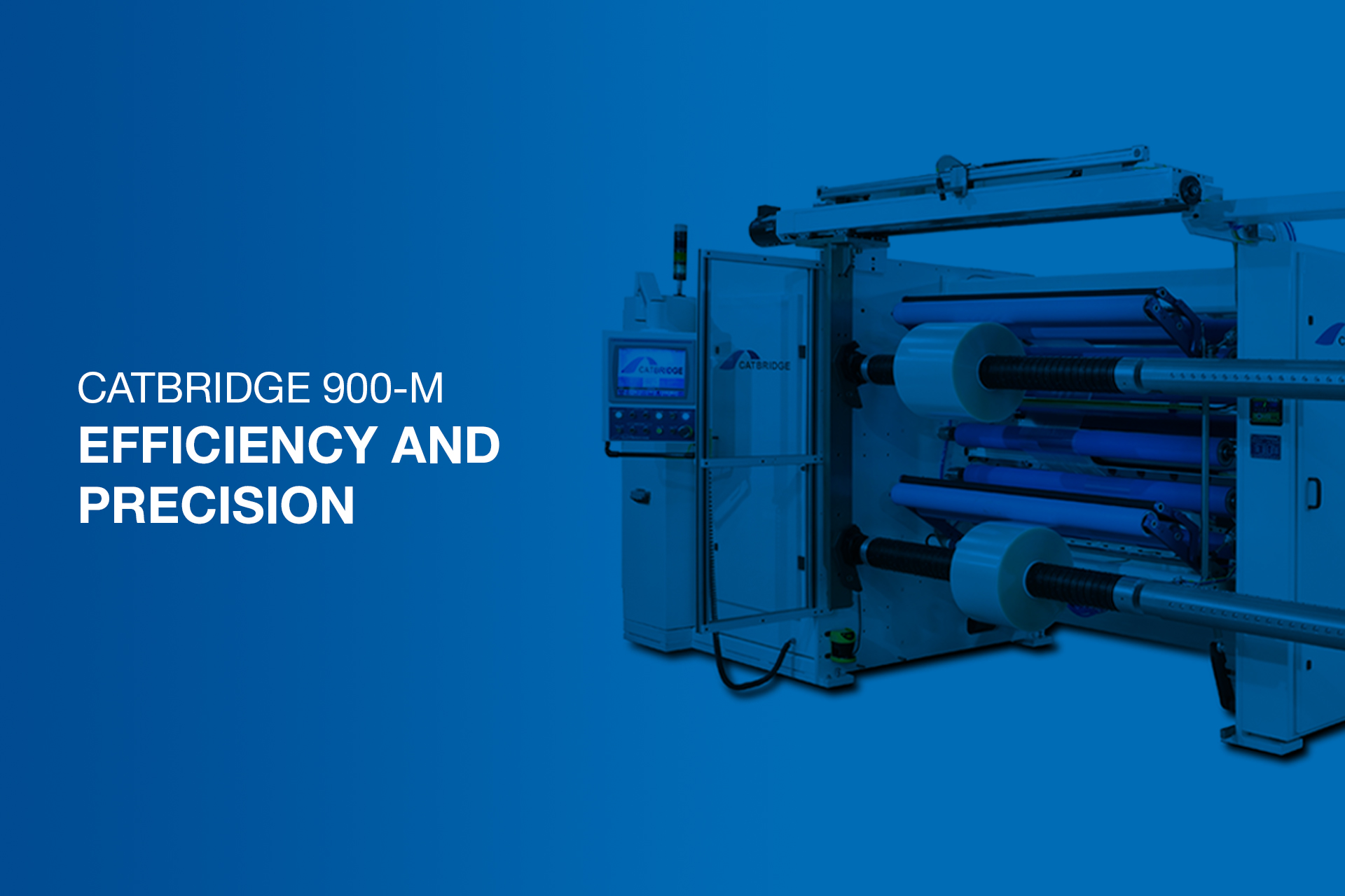 The Catbridge 900-M Duplex Center Slitter Rewinder: Efficiency and ...